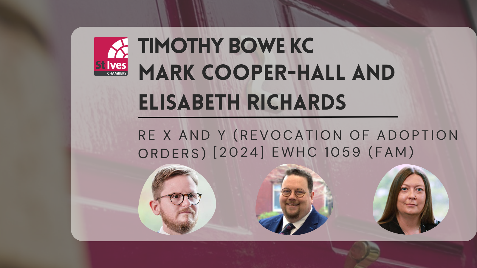 Re X and Y (Revocation of Adoption Orders) [2024] EWHC 1059 (Fam) | St Ives Chambers