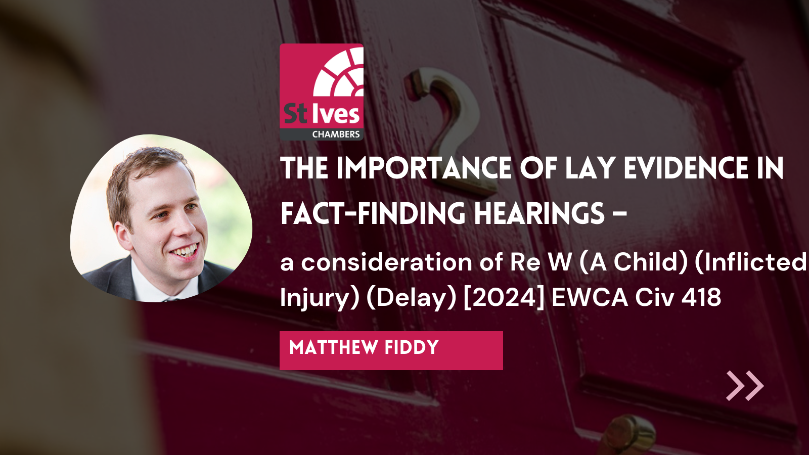 Matthew Fiddy - The Importance of Lay Evidence in Fact-Finding Hearings-a consideration of Re W ...